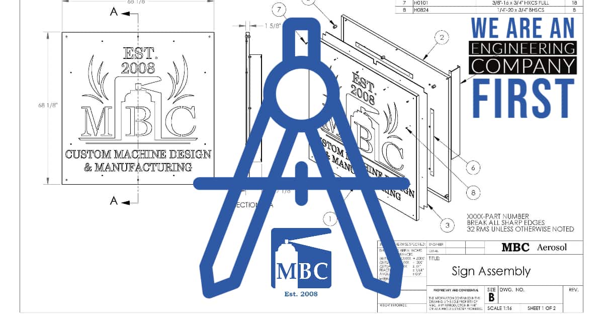 Yes, We designed and built our sign | MBC Aerosol