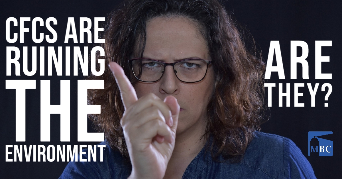 What Everybody Ought to Know About CFCs or Chlorofluorocarbon | MBC Aerosol